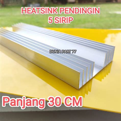 HEATSINK 30CM HEATSINK 5 SIRIP HEATSINK 30CM 5 SIRIP HEATSING PENDINGIN Lazada Indonesia