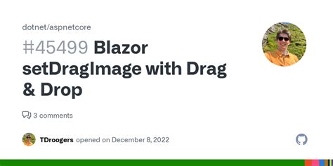 Blazor SetDragImage With Drag Drop Issue Dotnet Aspnetcore GitHub