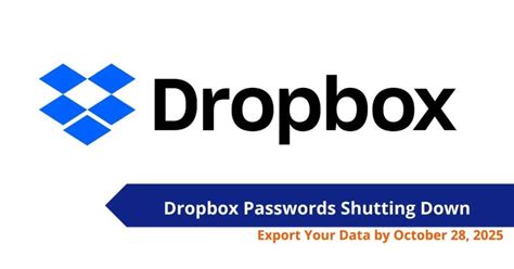 When Dropbox Kills Its Password Manager In October Switch To This Dnyuz