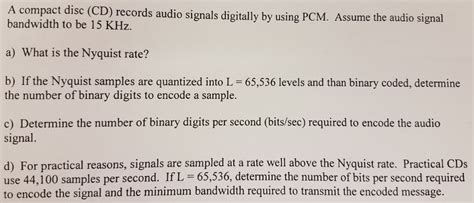 Solved A Compact Disc Cd Records Audio Signals Digi