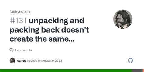 unpacking and packing back doesn t create the same package · issue 131