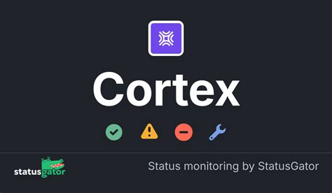 Cortex Status Check If Cortex Is Down Or Having An Outage Statusgator