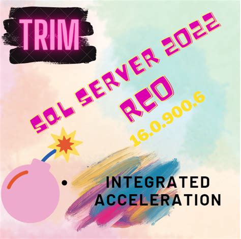 sql server 2022 rc0 new features and capabilities the great