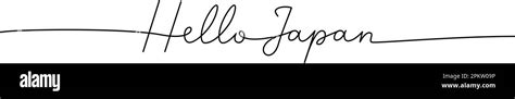 Hello Japan - word with continuous one line. Minimalist drawing of phrase illustration. Japan ...