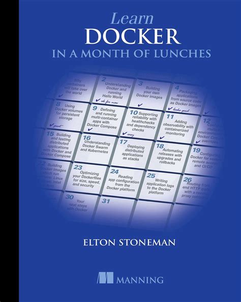 Learn Docker In A Month Of Lunches Book By Elton Stoneman Official Publisher Page Simon