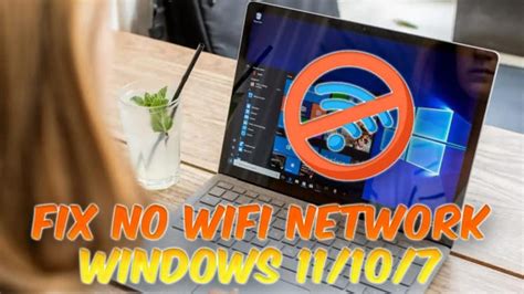How To Fix No WiFi Networks Found Windows