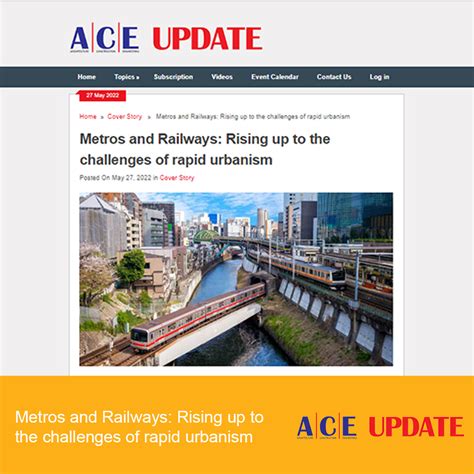 Ace Update Metros And Railways Rising Up To The Challenges Of Rapid Urbanism June 2022 Gpma