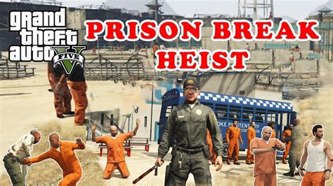 Prison Break In Gta5 With Freinds Relion Youtube