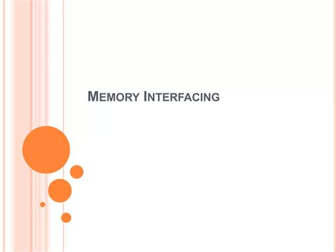 Memory Interfacing Ppt