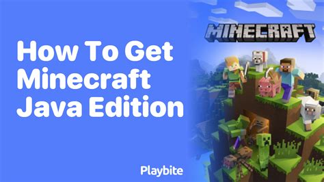 How To Get Minecraft Java Edition A Simple Guide Playbite
