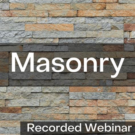 Mastering Masonry Designing Constructing And Sustaining Resilient Masonry Structures Ncsea