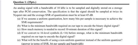 solved question 1 25pts an analog signal with a