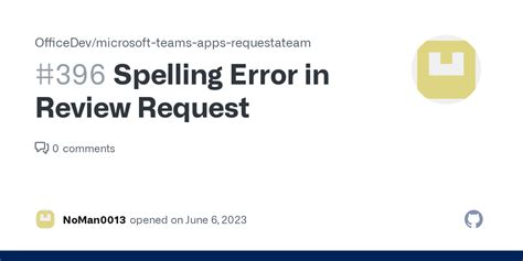 spelling error in review request · issue 396 · officedev microsoft
