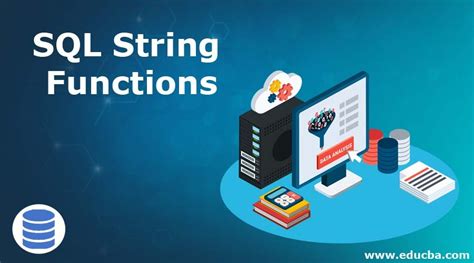 5 Sql Functions For Manipulating Strings
