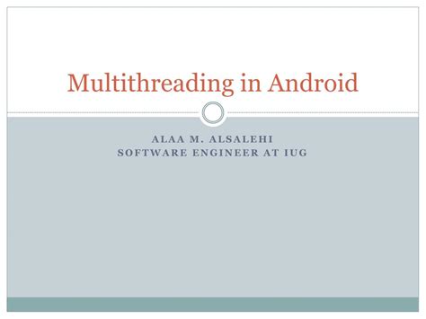 Ppt Multithreading In Android Powerpoint Presentation Free Download