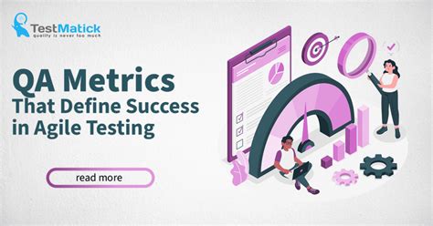 Qa Metrics That Define Success In Agile Testing Testmatick