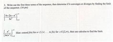 Solved Write Out The First Three Terms Of The Sequence Chegg