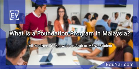What Is A Foundation Program In Malaysia Eduyar