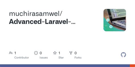Github Muchirasamweladvanced Laravel Patterns