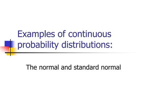 The Standard Normal Distribution Pptx