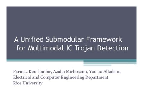 Pdf A Unified Submodular Framework For Multimodal Ic Trojan Detection