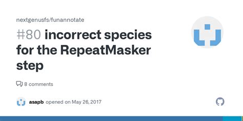 Incorrect Species For The Repeatmasker Step · Issue 80 · Nextgenusfsfunannotate · Github