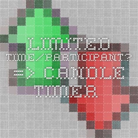 Limited Timeparticipant Candle Timer Timer Candles Timer Candles
