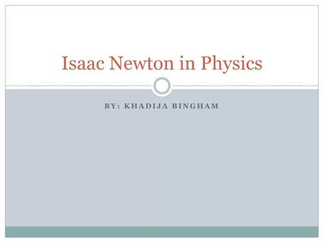 PPT Isaac Newton In Physics PowerPoint Presentation Free Download ID