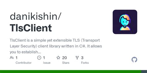 Github Danikishintlsclient Tlsclient Is A Simple Yet Extensible Tls