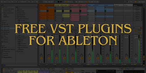 Free Vst Plugins Ableton The Best Ones Grooved Gear