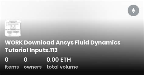 Work Download Ansys Fluid Dynamics Tutorial Inputs113 Collection