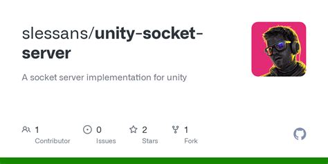 Github Slessansunity Socket Server A Socket Server Implementation