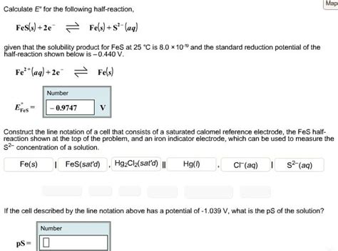Solved Map Calculate EÂ° For The Following Half Reaction Fe S 2eâ