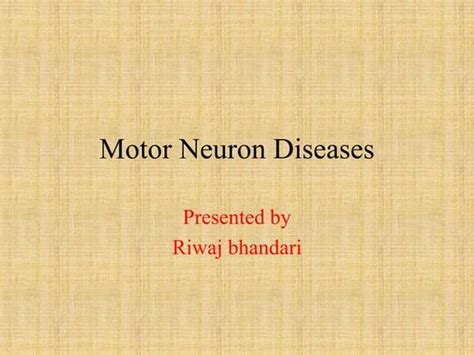 Motor Neuron Diseasemndpptpresentation Ppt