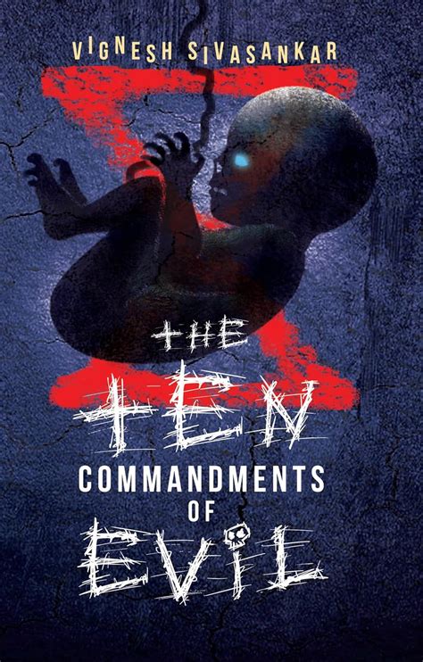 The Ten Commandments Of Evil Vignesh Sivasankar Kharidobechobooks