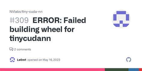 Error Failed Building Wheel For Tinycudann · Issue 309 · Nvlabstiny