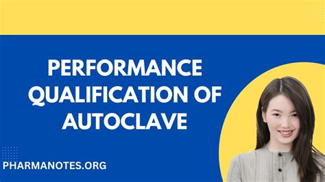 Performance Qualification Of Autoclave Autoclave Validation Protocol