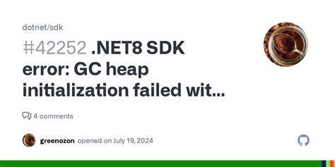 Net8 Sdk Error Gc Heap Initialization Failed With Error 0x8007000e