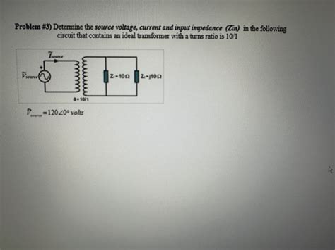 Solved Problem 3 Determine The Source Voltage Current