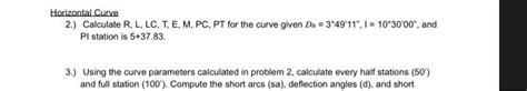 Solved Horizontal Curve Calculate R L LC T E M PC Chegg Com