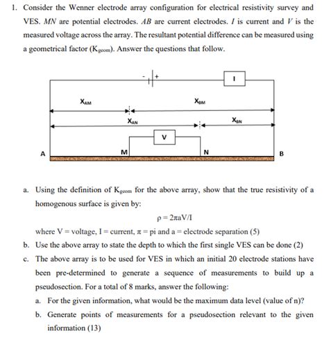 Solved 1 Consider The Wenner Electrode Array Configuration