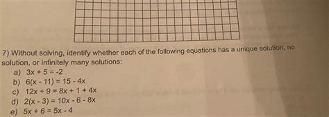 [answered] 7 without solving identify whether each of the following