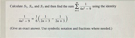 solved calculate s3 s4 ﻿and s5 ﻿and then find the sum
