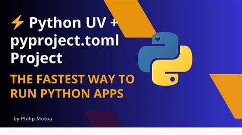 ⚡ python uv pyproject toml the fastest way to run python apps by philip mutua medium