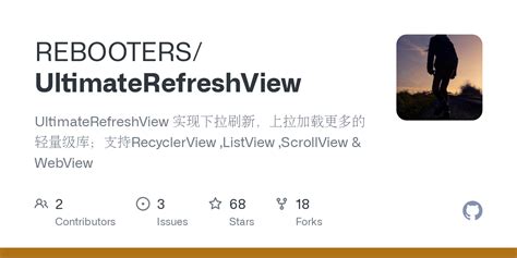 Github Rebootersultimaterefreshview Ultimaterefreshview 实现下拉刷新，上拉加载