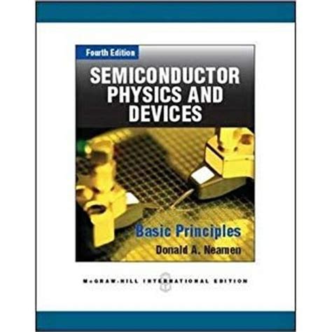 Semiconductor Physics And Devices Basic Principles 4th Edition By