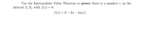 solved use the intermediate value theorem to prove there is