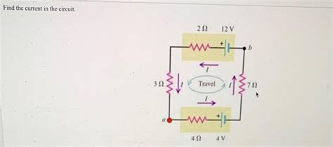 Solved Find The Current In The Circuit Chegg Com