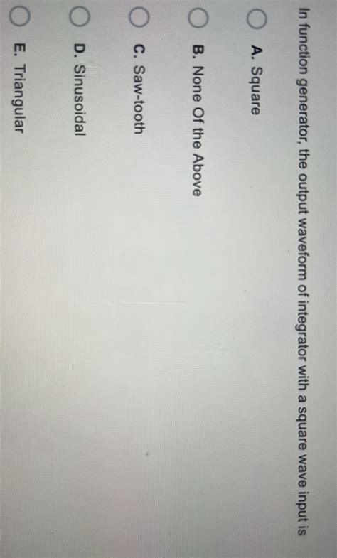 In Function Generator The Output Waveform Studyx