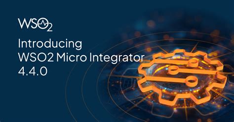Introducing The Ai Native And Future Ready Wso2 Micro Integrator 4 4 0